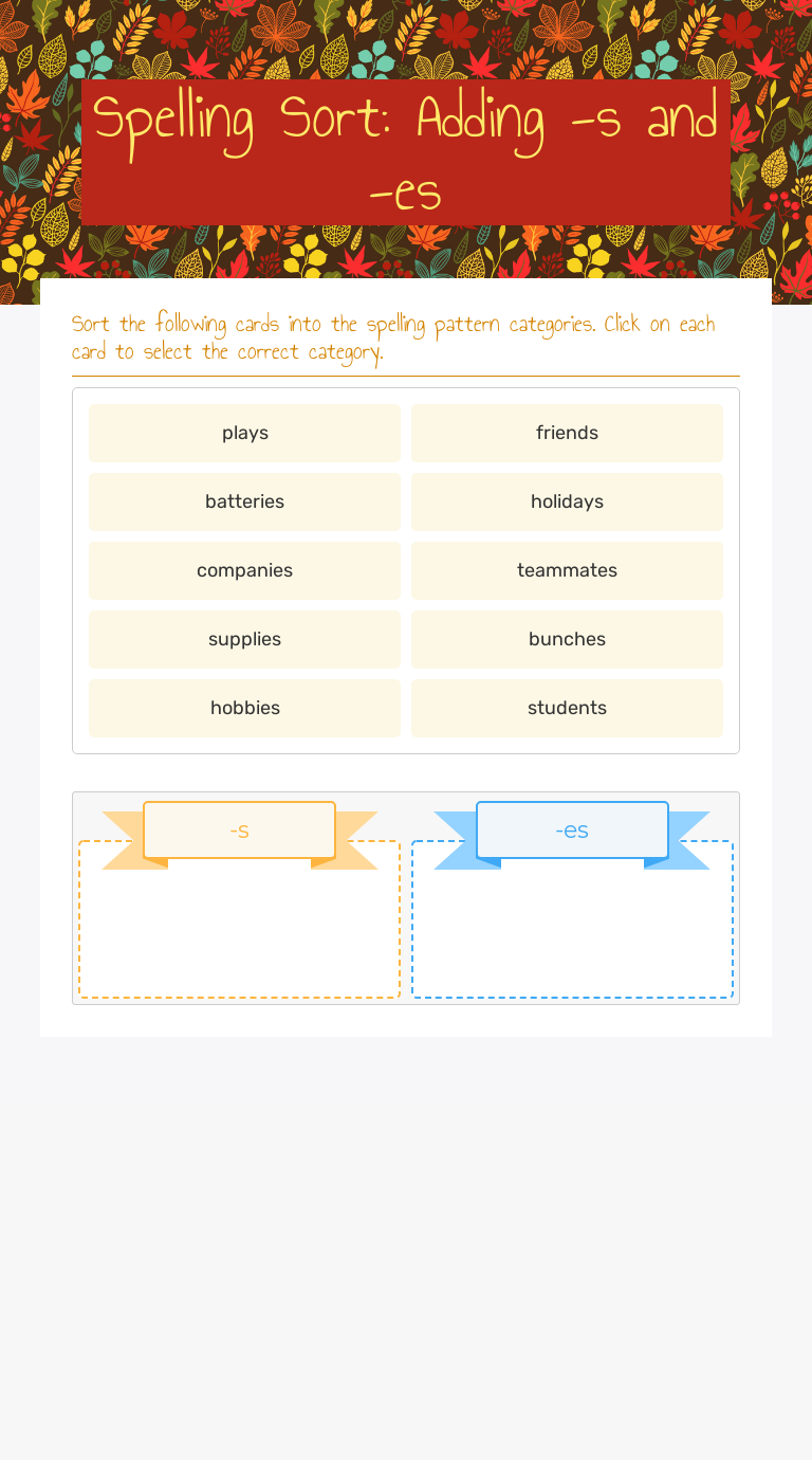Spelling Sort: Adding -s and -es | Interactive Worksheet by Holly ...
