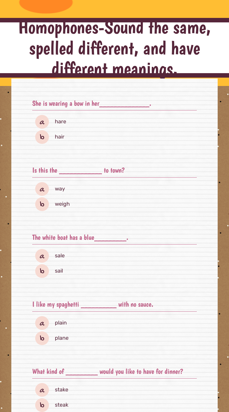 Homophones-Sound the same, spelled different, and have different ...